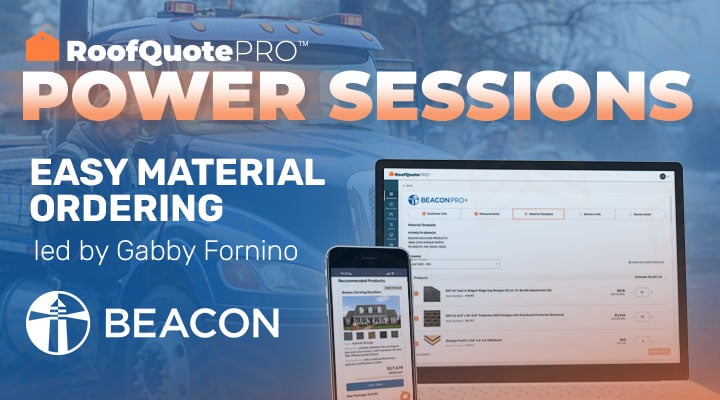 RoofQuote PRO Power Sessions: Roofing Made Simple | Webinar Registration