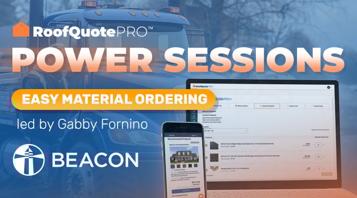 RoofQuote PRO Power Sessions: Roofing Made Simple | Webinar Registration